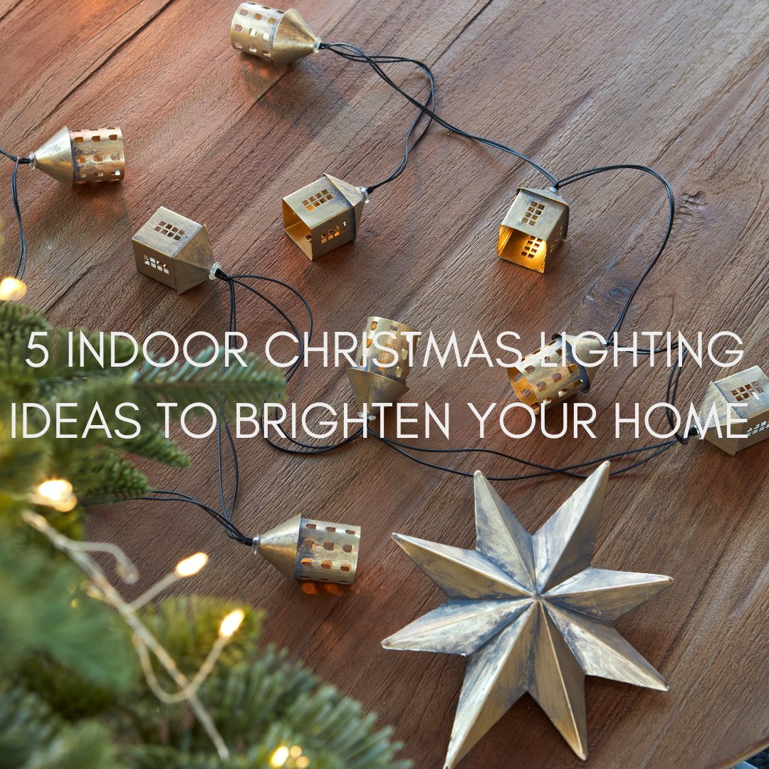 5 Indoor Christmas Lighting Ideas to Brighten Your Home